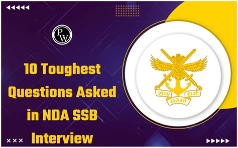 10 Toughest Questions Asked In NDA SSB Interview And How To Answer Them