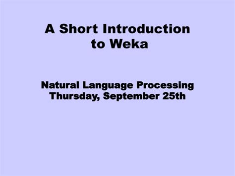 Introduction To Weka