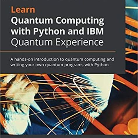 Stream Read Learn Quantum Computing With Python And Ibm Quantum