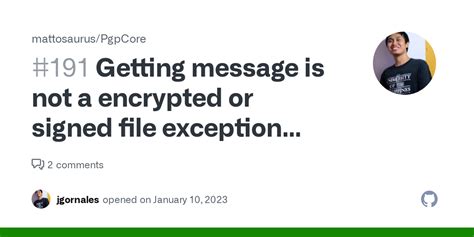 Getting Message Is Not A Encrypted Or Signed File Exception When Using Verifystream On A Gpg