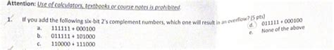 Solved If You Add The Following Six Bit 2s Complement