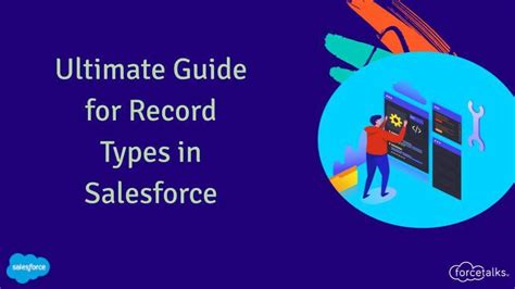 Ultimate Guide For Record Types In Salesforce R Sfblogs