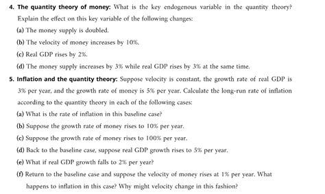 Solved 4 The Quantity Theory Of Money What Is The Key Chegg