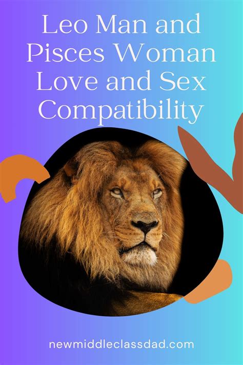 Leo Man And Pisces Woman Love And Patibility Artofit