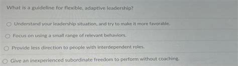 Solved What Is A Guideline For Flexible Adaptive