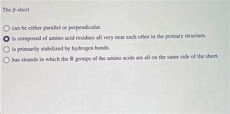 Solved The β sheetcan be either parallel or perpendicular is Chegg com
