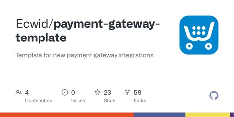 Github Ecwid Payment Gateway Template Template For New Payment Gateway Integrations