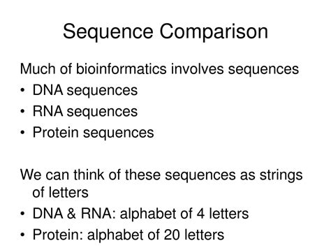 Ppt Bioinformatics Sequences Comparison Guide Powerpoint Presentation