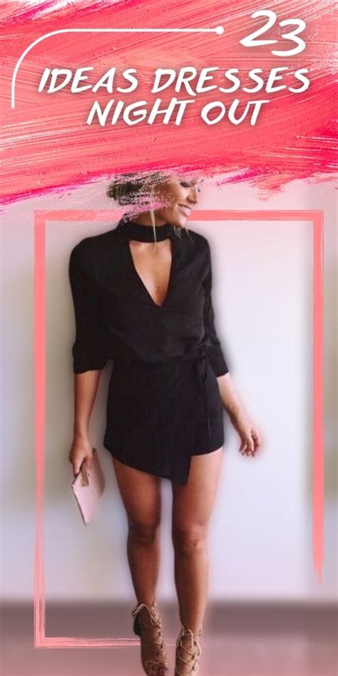 23 Dresses Night Out That Will Make You Stand Out