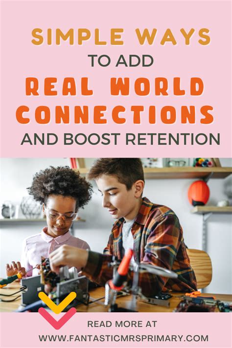 why real world connections in the classroom are a must smart