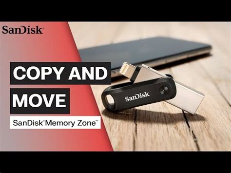 Steps To Backup Copy Move Restore And More In SanDisk Memory Zone For IOS And Android Sandisk