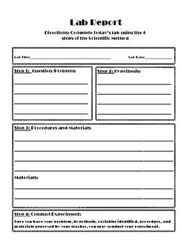 Lab Report 6 Steps To Scientific Method By That5thGradeTeacher