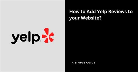 how to add yelp reviews to website a quick guide