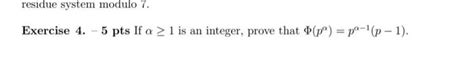 Solved Residue System Modulo 7 Exercise 4 5 Pts If α≥1 Is