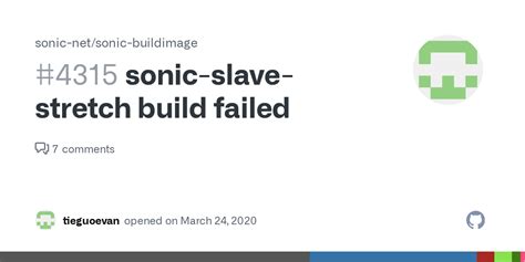 Sonic Slave Stretch Build Failed · Issue 4315 · Sonic Net Sonic Buildimage · Github