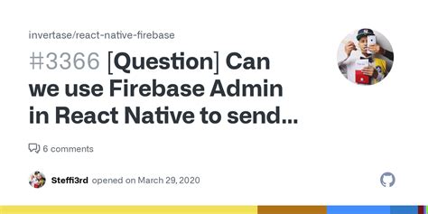 Question Can We Use Firebase Admin In React Native To Send Message