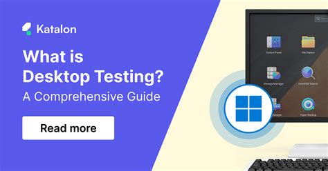 What Is Desktop Testing A Complete Guide