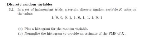 Solved Discrete Random Variables 31 In A Set Of Independent