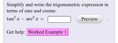 Solved Simplify And Write The Trigonometric Expression In Chegg