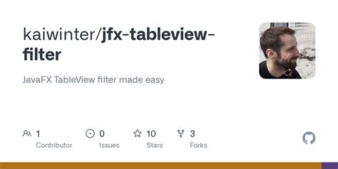 Github Kaiwinterjfx Tableview Filter Javafx Tableview Filter Made Easy