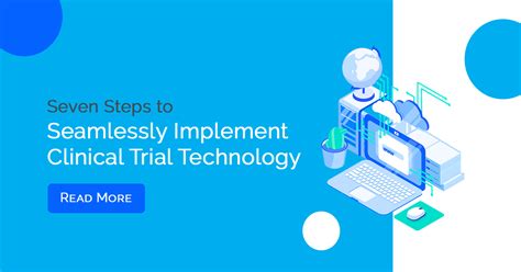 7 Steps To Seamlessly Implement Clinical Trial Technology Florence