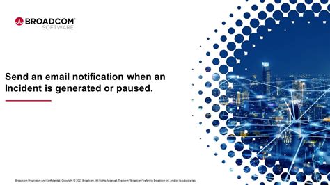 Send An Email Notification When An Incident Is Generated Or Paused
