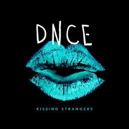 Kissing Strangers Song Lyrics And Music By Arranged By Chica Harmony
