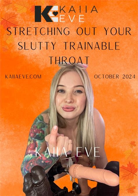 Stretching Out Your Slutty Trainable Throat 2025 By The Kaiia Eve