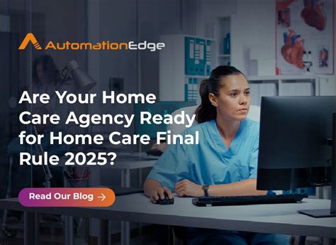 Automationedge On Linkedin Homecare Aiinhomecare Homecare100 Homecarefinalrule