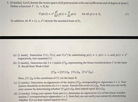 solved 3 [6 marks] let p₂ denote the vector space of all