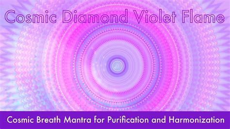 Cosmic Diamond Violet Flame Mantra Meditation Youtube