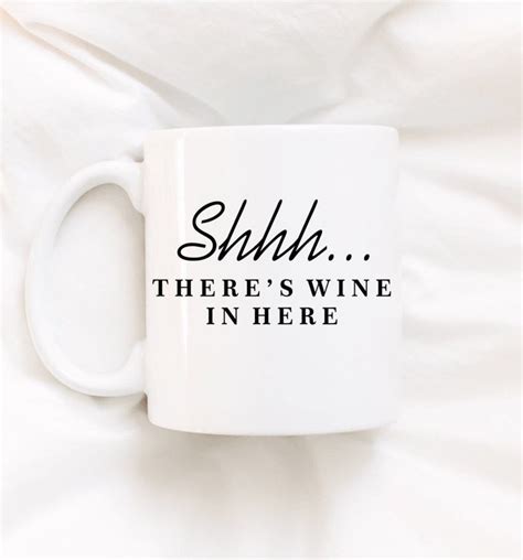 Shhh Theres Wine In Here Mugcute Mug Funny Mug Etsy