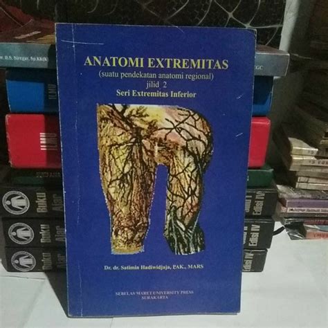 Jual Anatomi Extremitas Jilid 2 Seri Extremitas Inferior Shopee Indonesia