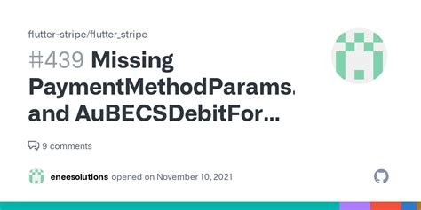 Missing PaymentMethodParams AuBecsDebit And AuBECSDebitForm Equivalent
