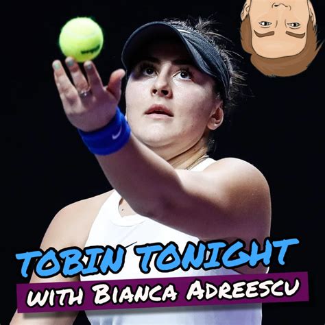 Bianca Andreescu Guest Tobin Tonight
