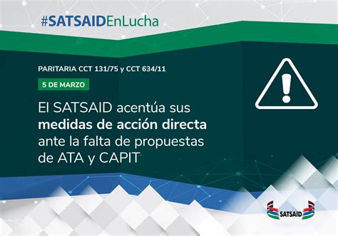 El Satsaid AcentÚa Sus Medidas De AcciÓn Directa Ante La Falta De
