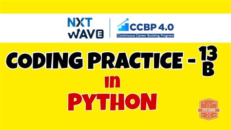 Coding Practice 13b Python Nxtwave Ccbp Code Solutions By Gym