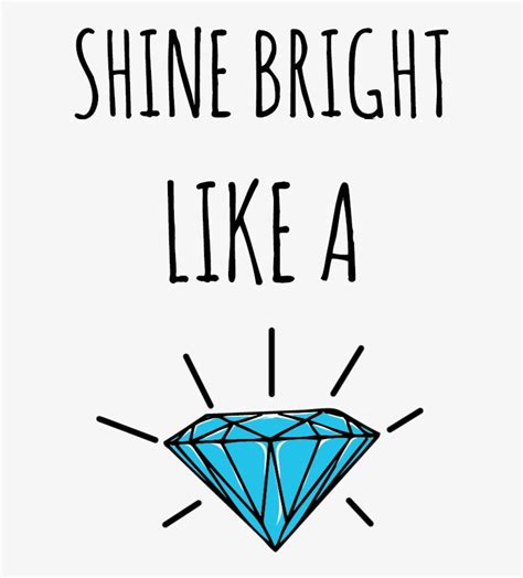 Shine Bright Like A Diamond