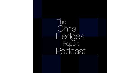 The Chris Hedges Report Iheart