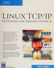 Linux TCP IP Networking For Embedded Systems Herbert Thomas F Free Download Borrow And