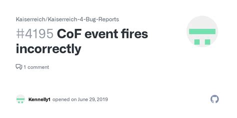 Cof Event Fires Incorrectly · Issue 4195 · Kaiserreichkaiserreich 4