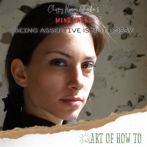 Being Assertive Is Not Bossy Art Of How To