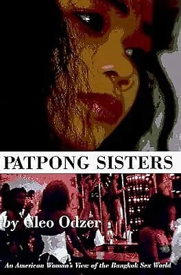 PATPONG BabeS AN American Womans View Of The Bangkok Sex World