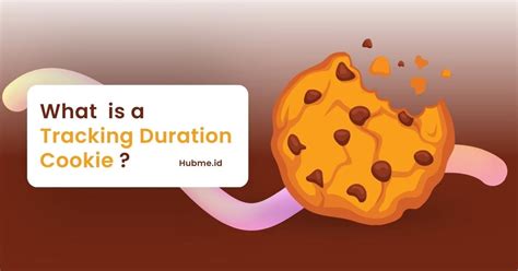 What Is A Tracking Duration Cookie Guide Articles Hubme