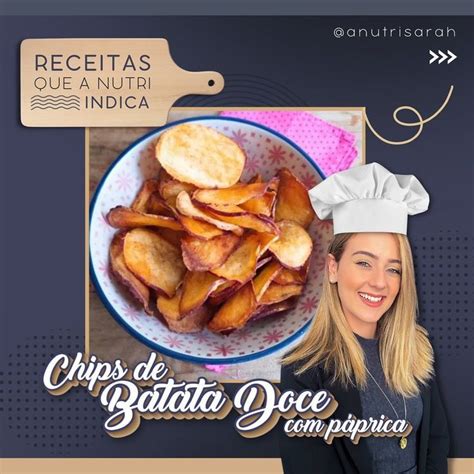 Receita Chips De Batata Doce Com Páptrica