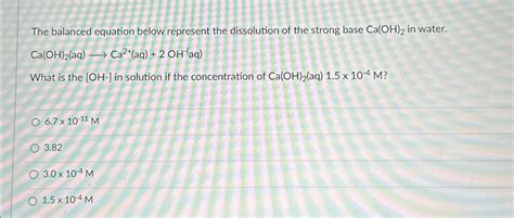 Solved The Balanced Equation Below Represent The Dissolution