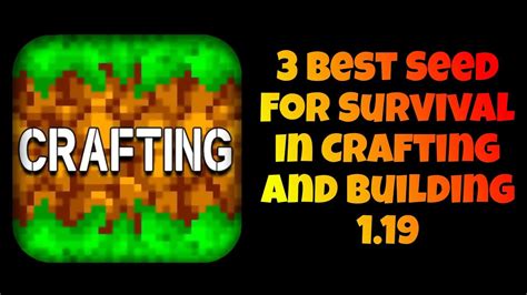 Best Seed For Survival In CRAFTING AND BUILDING YouTube