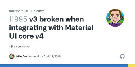 V3 Broken When Integrating With Material Ui Core V4 · Issue 995 · Mui