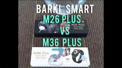 COMPARACION M26 PLUS VS M36 PLUS SERIE 7 - YouTube