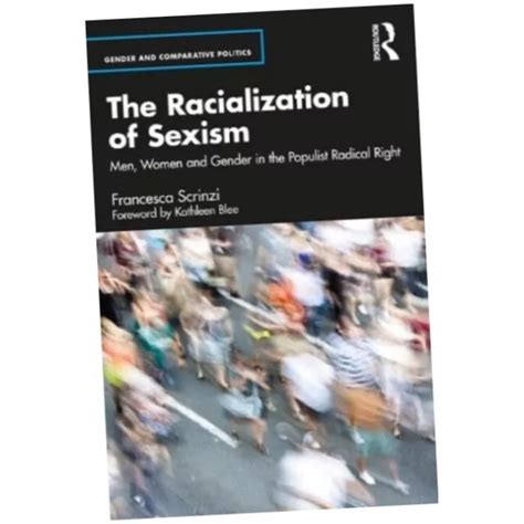 The Racialization Of Sexism Francesca Scrinzi Paperback Men Women Anz4 £3925